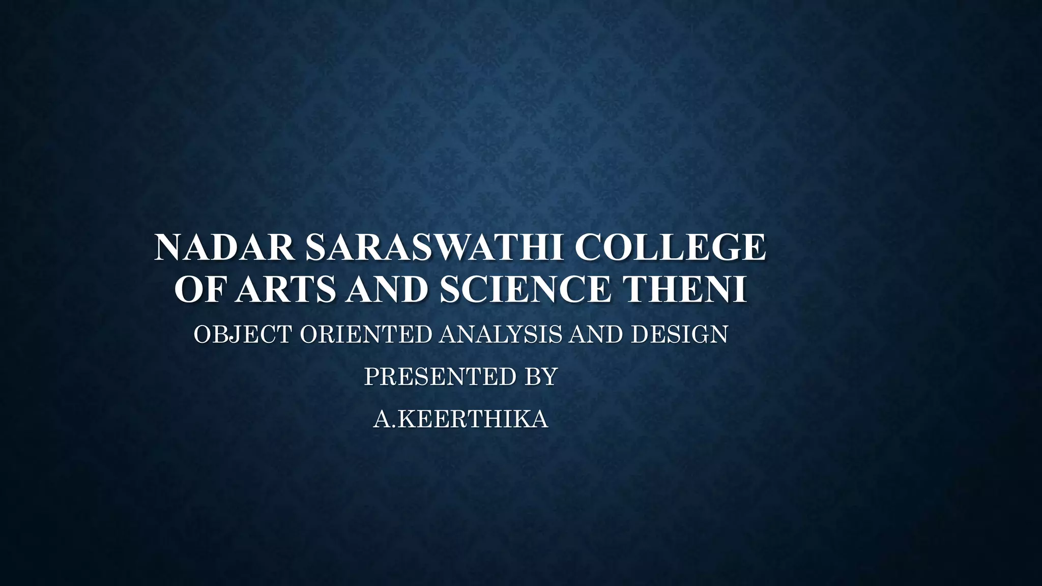 Object Oriented Analysis And Design Ppt