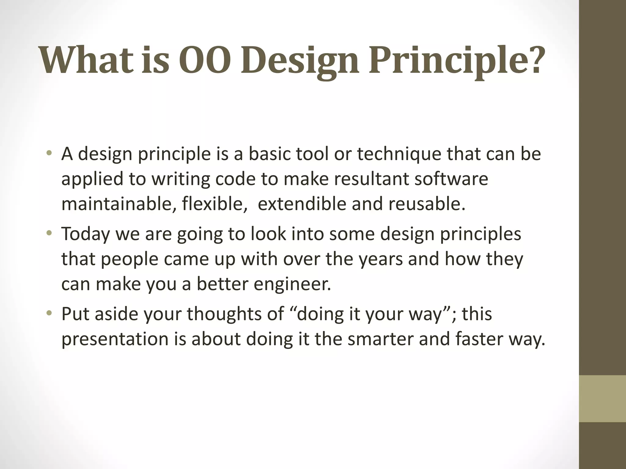 Improving Software Quality Using Object Oriented Design Principles Ppt 