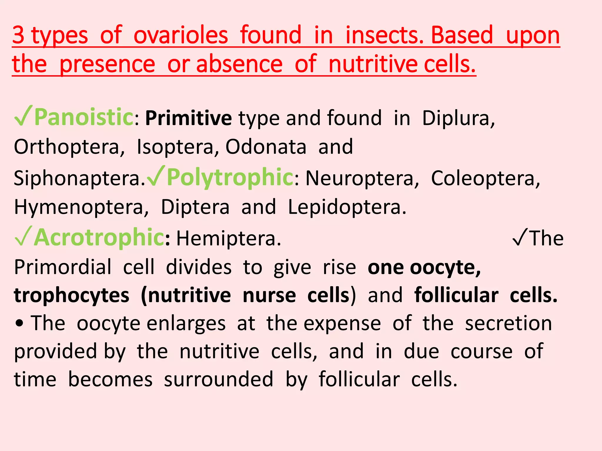 Oogenesis in Insects, Histology, Types of Ovarioles & Nourishment.pptx
