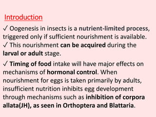 Oogenesis in Insects, Histology, Types of Ovarioles & Nourishment.pptx