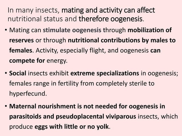 Oogenesis in Insects, Histology, Types of Ovarioles & Nourishment.pptx ...