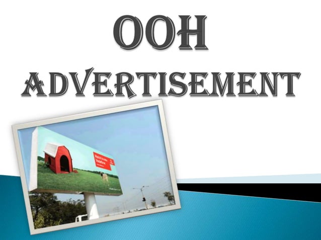 Out Of Home Advertising | PPTX | Advertising Industry | Industries