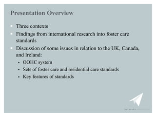 Out of Home Care Standards in Canada, Ireland and the UK | PPT