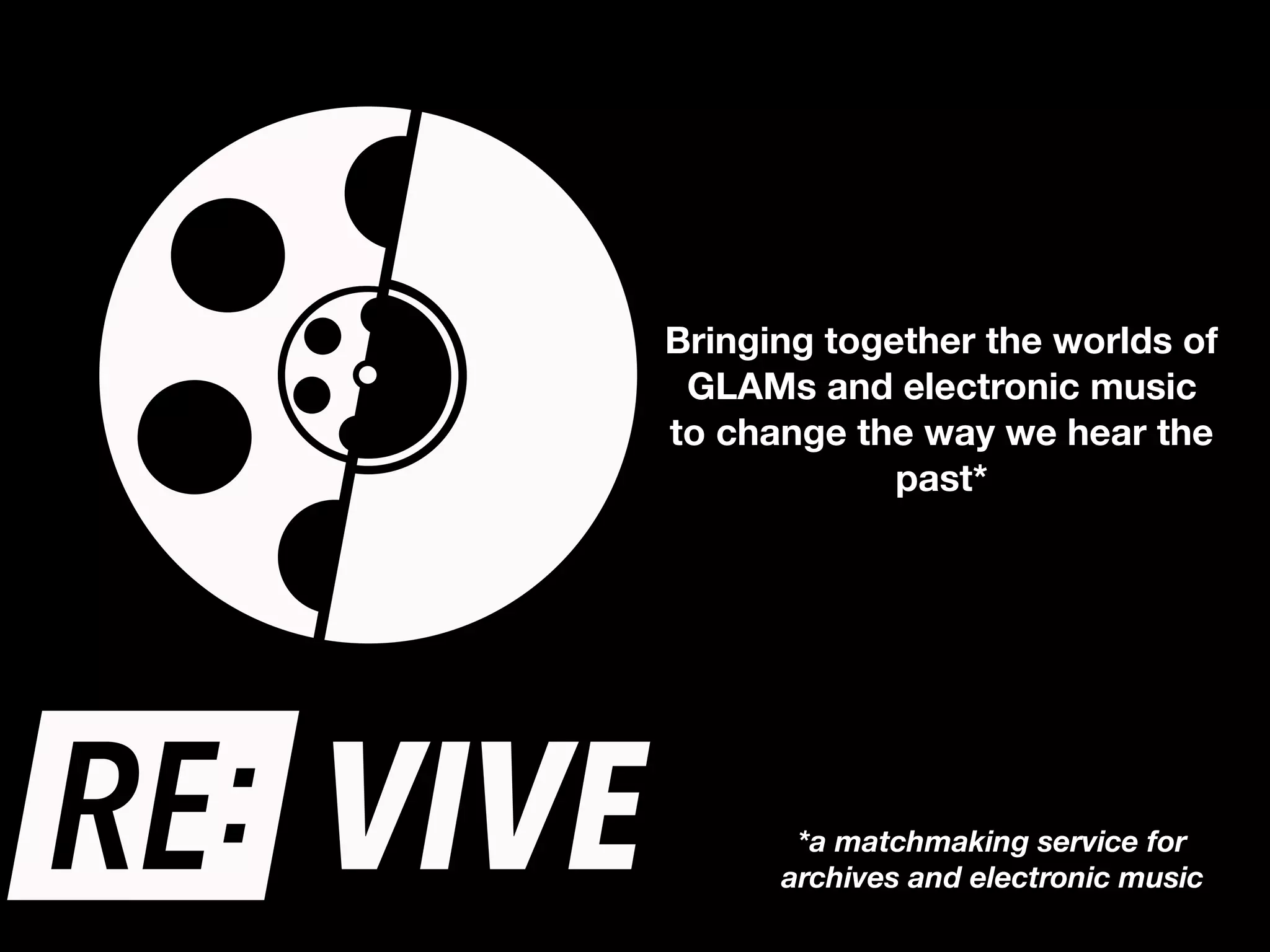 RE:VIVE pitch at the Time Machine conference | PPT