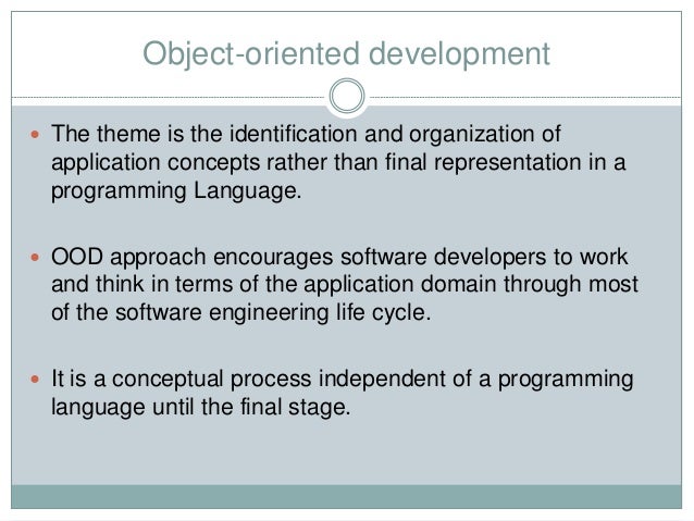 Object Oriented Approach For Software Development