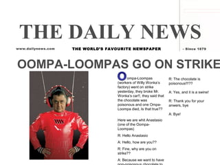 Oompa loompas go on strike | PPT
