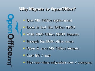OpenOffice.org Migration - Why & How? | PPT