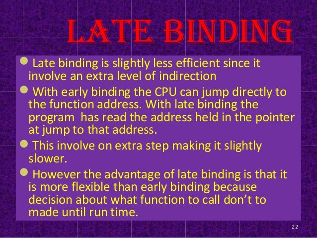 Late And Early Binding In C