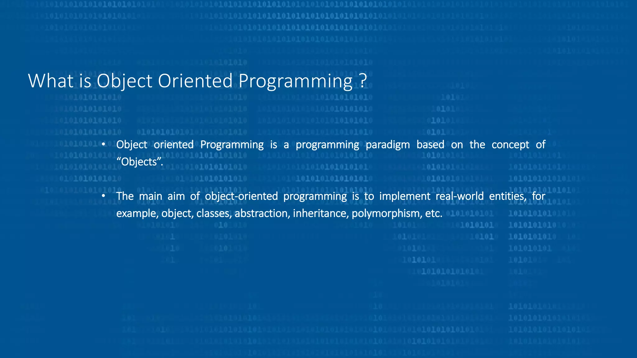 Object Oriented Programming Concepts for beginners | PPT Object Oriented Programming Concepts for beginners | PPT