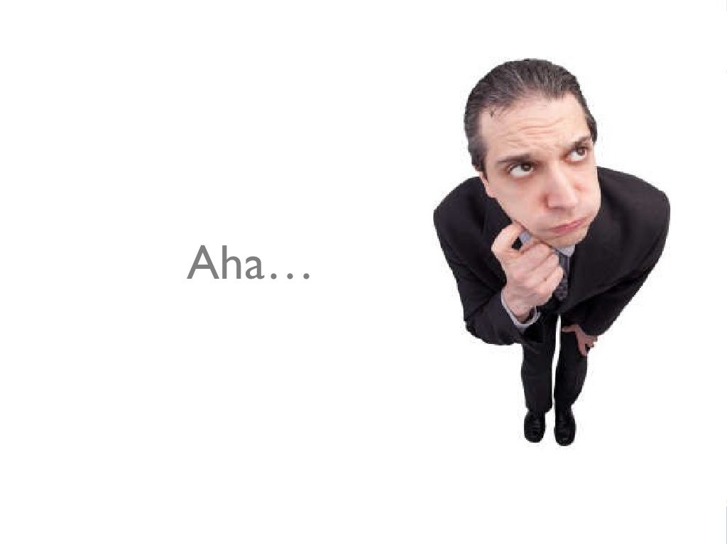 Aha…