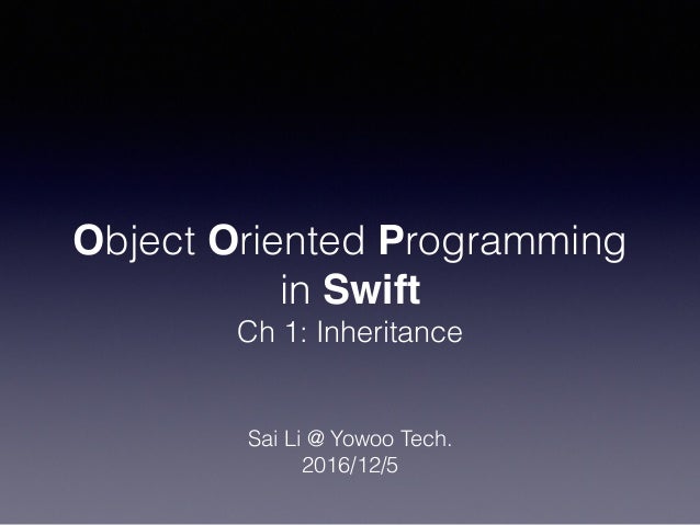 Object Oriented Programming in Swift Ch1 - Inheritance