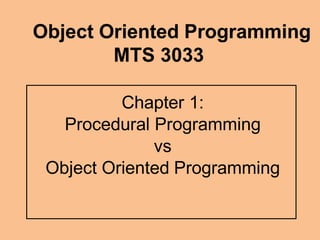 Oop chapter 1 procedural vs oop | PPTX | Programming Languages | Computing