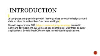 Object-Oriented Programming in Real world Applications | PPTX