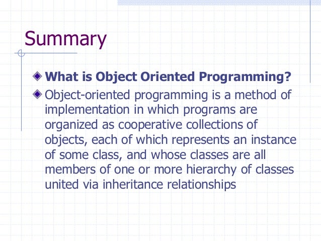 Object Oriented Programming