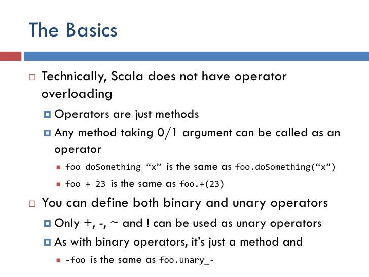 Operator Overloading In Scala