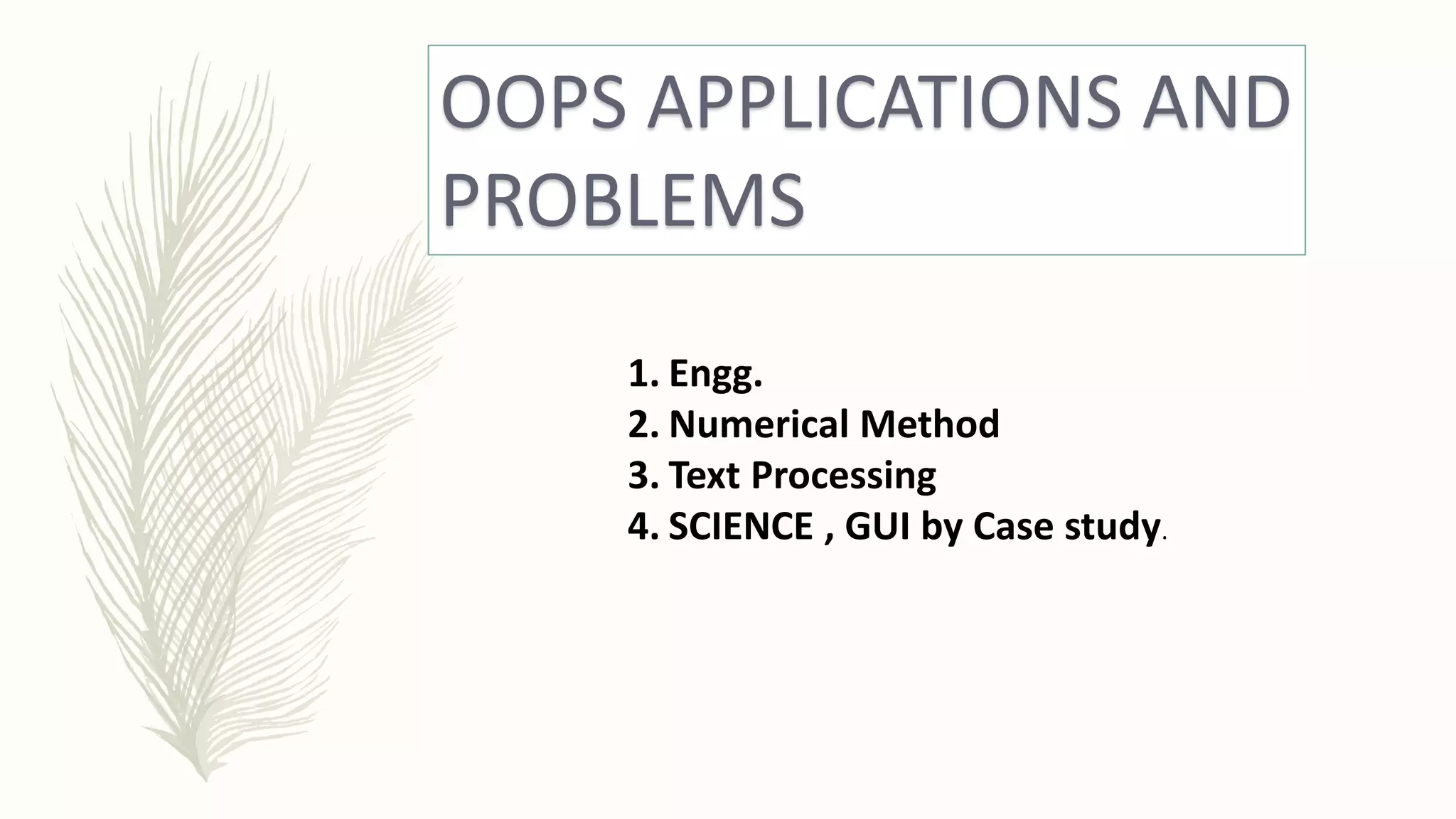 Oop’s Concept and its Real Life Applications | PPTX