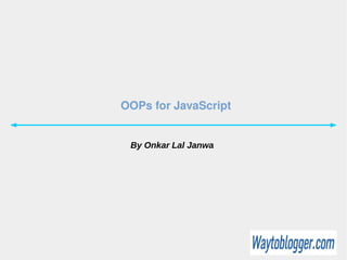 OOPs for JavaScript