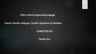 Literals, primitive datatypes, variables, expressions, identifiers | PPT