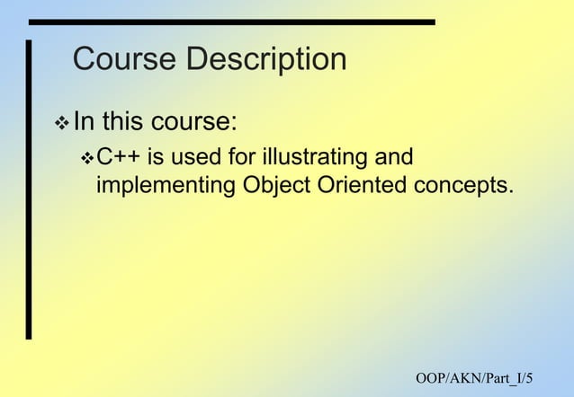 Object Oriented Programming Using C Part I Ppt 3843