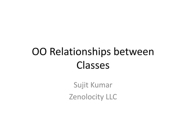 OO relationships between classes | PPT