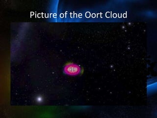 Oort cloud v2 Adam | PPTX