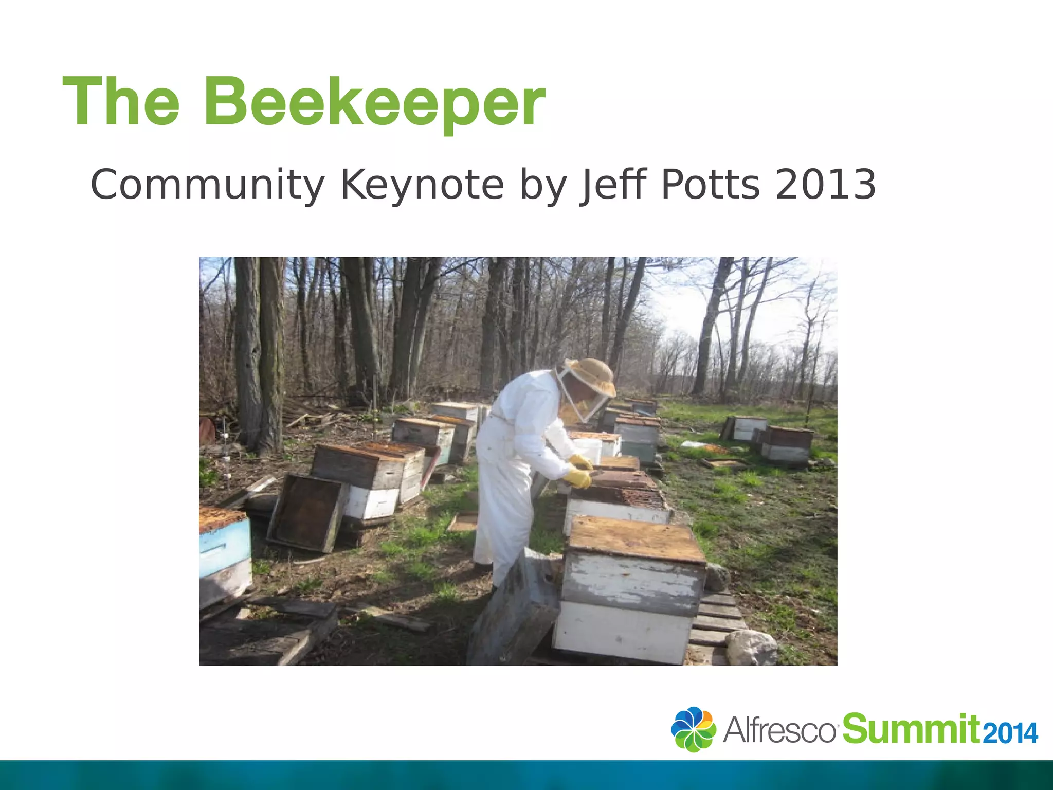 Order Of the Bee introduction at Alfresco Summit 2014 | PDF