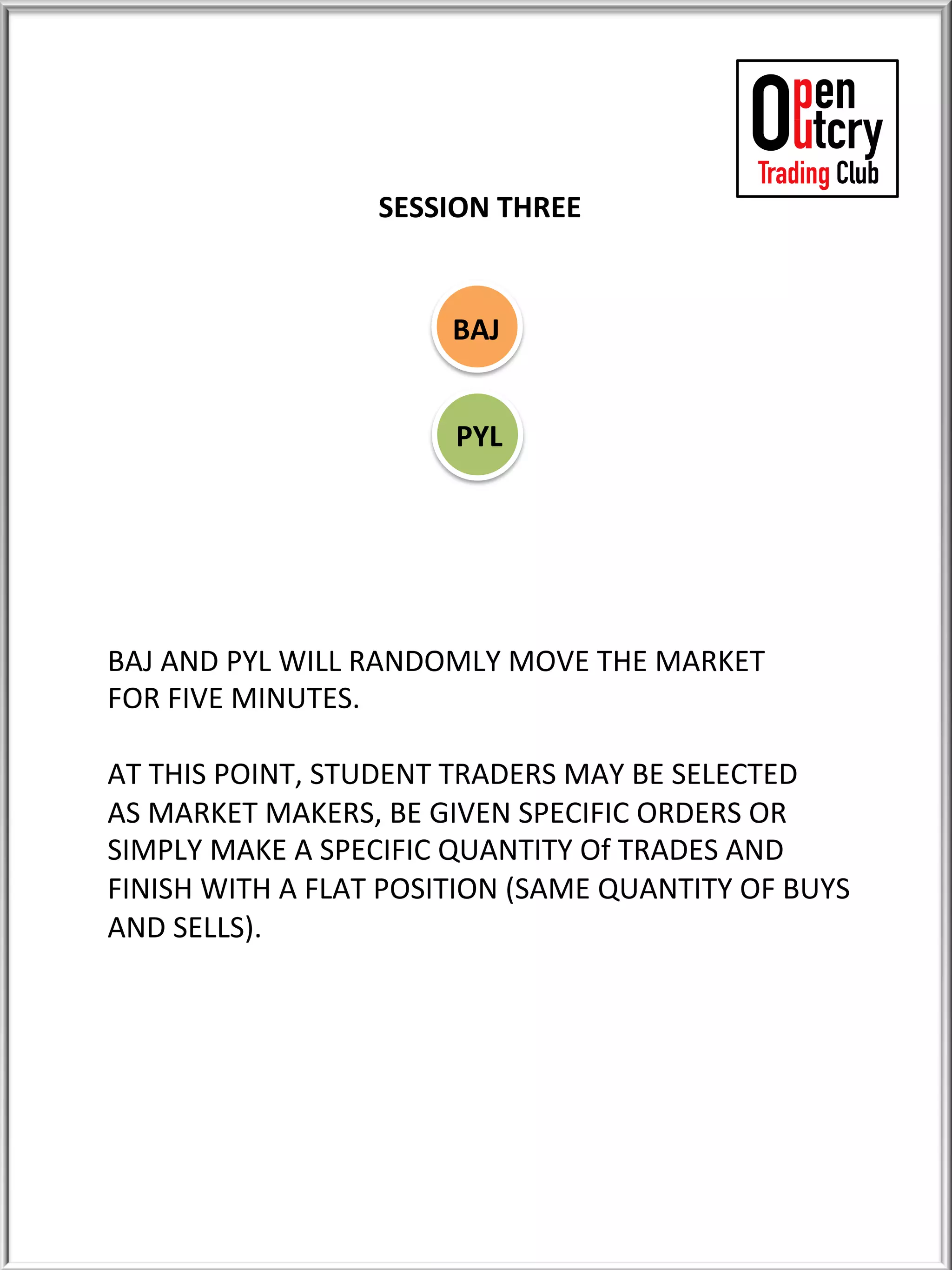 Open Outcry Trading Club - Teaching intro | PDF