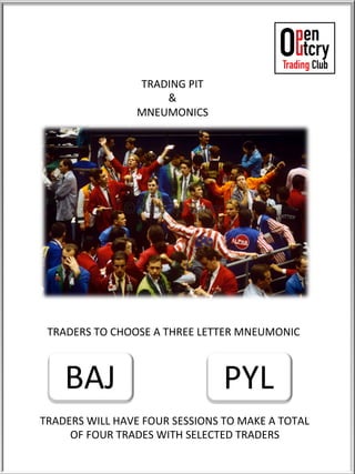 Open Outcry Trading Club - Teaching intro | PDF