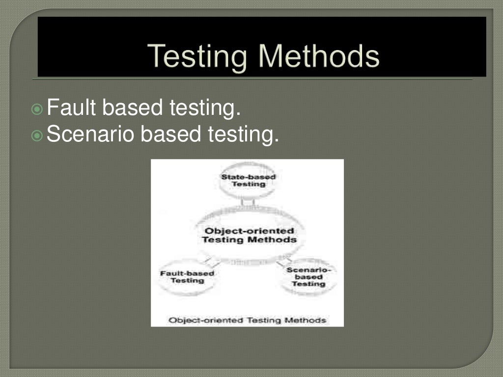 Object Oriented Testingoot Presentation Slides