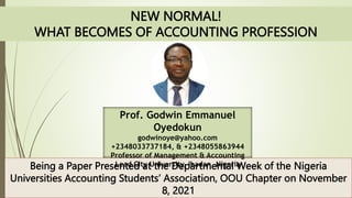 NEW NORMAL! WHAT BECOMES OF ACCOUNTING PROFESSION | PPT