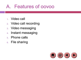 Oovoo | PPTX | Operating Systems | Computer Software and Applications