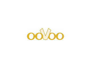 Oovoo | PPT