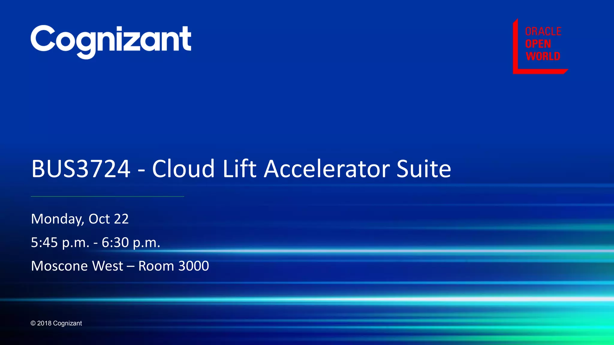 Oracle Open World 2018 - Cloud Lift Accelerator Suite | PDF