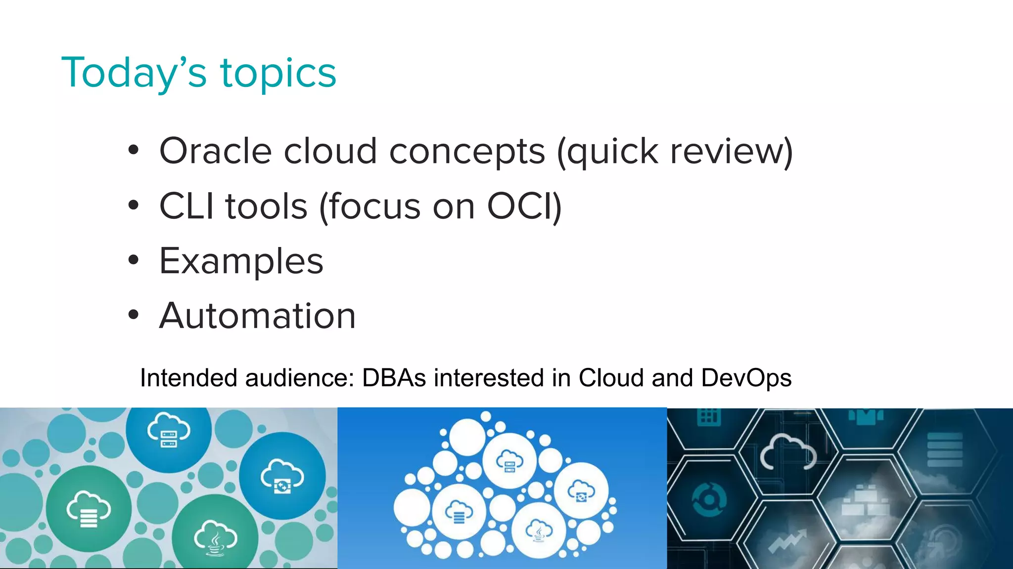 Automate your oracle cloud infrastructure operations v2.0 - OOW19 | PPT