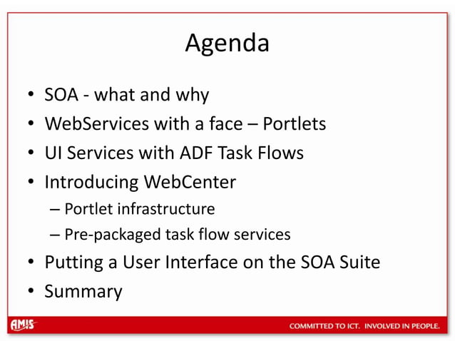 Experiences With Oracle Webcenter 11g Implementing Soa With A User
