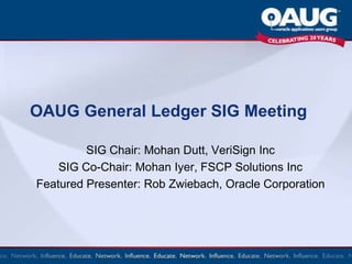 OAUG GL SIG Meeting - OOW2010 | PPTX