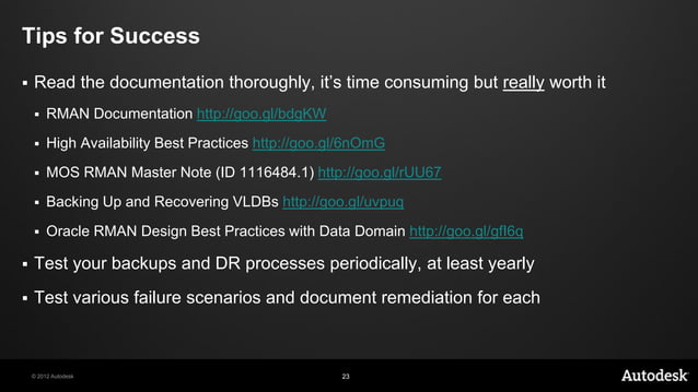 Oracle Database Backups and Disaster Recovery @ Autodesk | PPT
