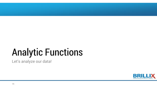 Oow2016 Exploring Advanced Sql Techniques Using Analytic Functions Ppt