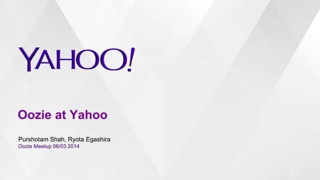 Oozie at Yahoo | PPT