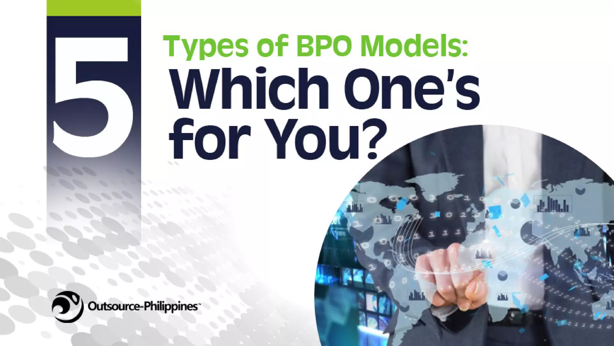 5 Types of BPO Models: Which One’s for You? | PPT