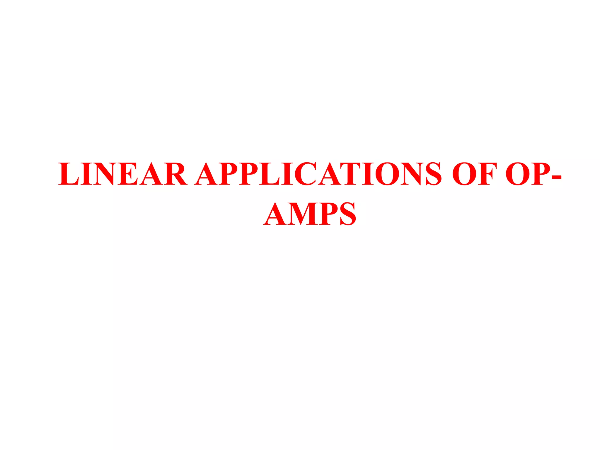 Op amp applications cw nonlinear applications | PPTX