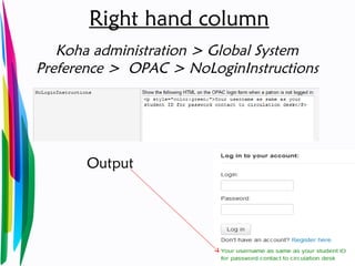 Koha-3.14.13: OPAC Customization | PPT