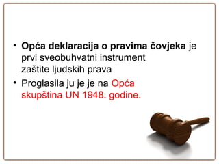 Opća deklaracija o ljudskim pravima | PPT