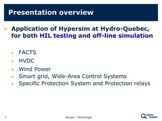OPAL-RT & Hydro-Quebec - HYPERSIM | PDF