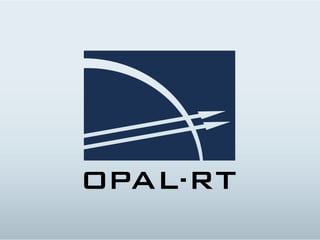 OPAL-RT - Democratize real-time simulation | PPT
