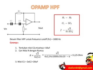 APLIKASI OPAMP sebagai RANGKAIAN FILTER | PPT