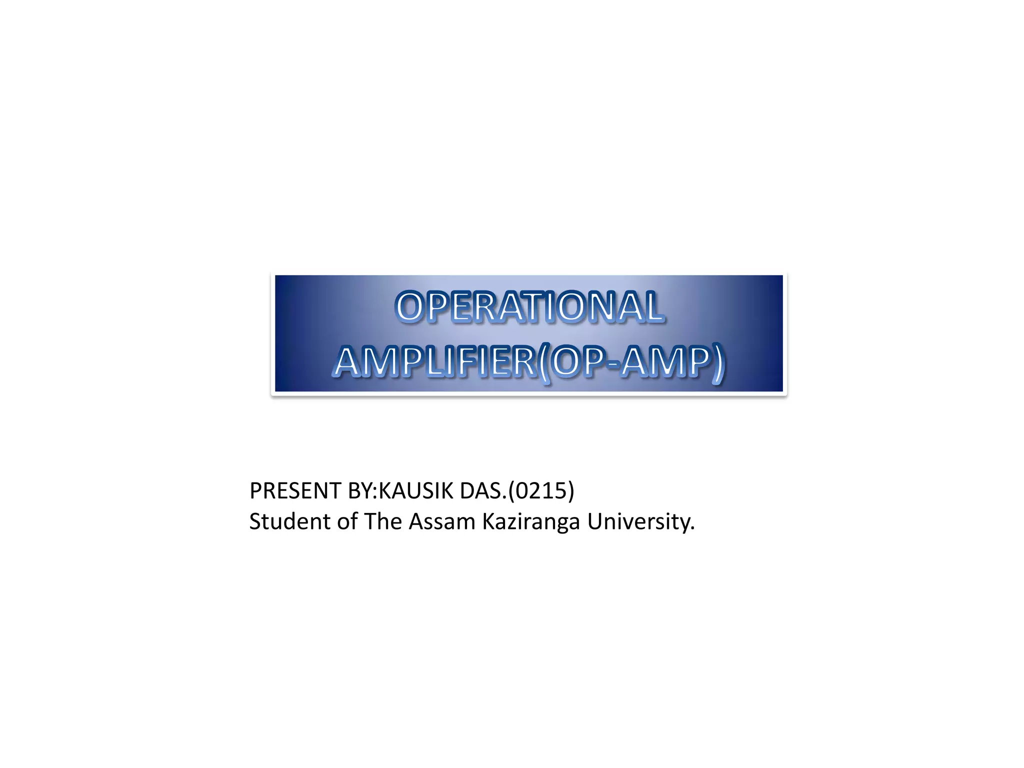 Op amp(operational amplifier) | PPTX