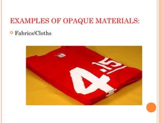 Opaque materials | PPT