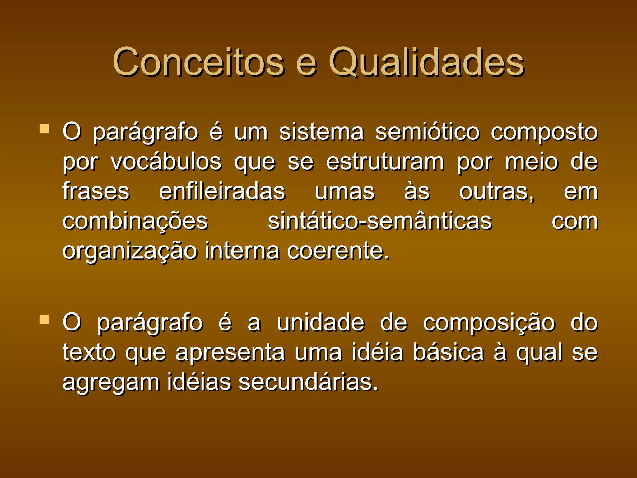 O parágrafo na composição do texto | PPT