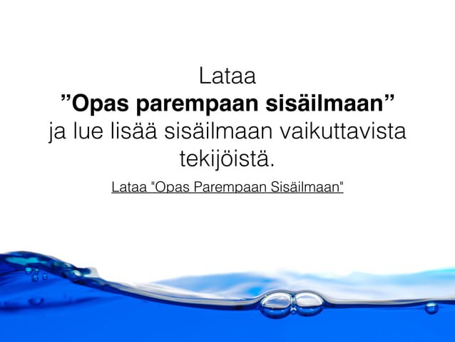 Opas parempaan sisailmaan slides | PDF